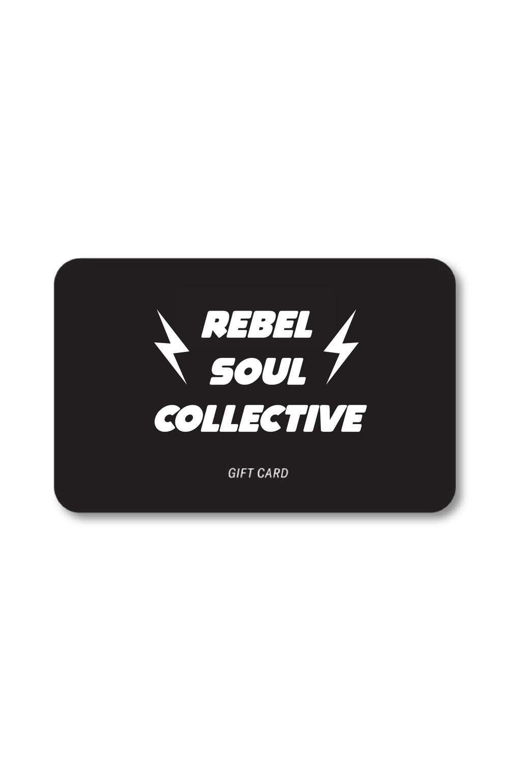 REBEL SOUL COLLECTIVE Gift Card