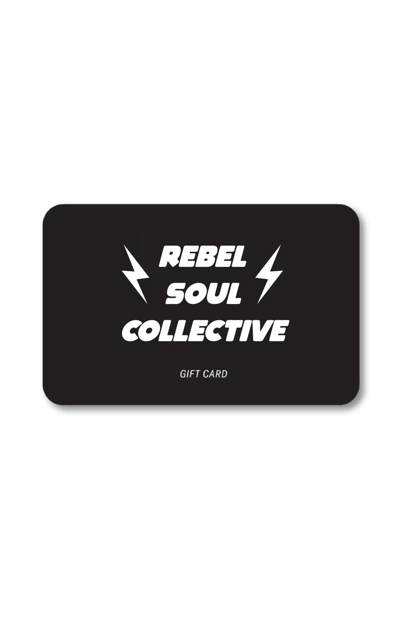 REBEL SOUL COLLECTIVE Gift Card